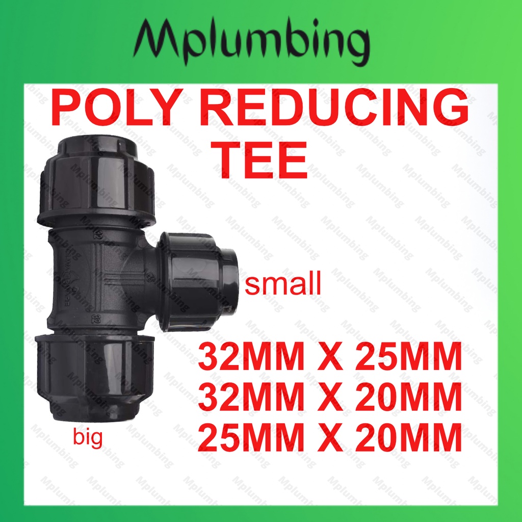 REDUCING TEE HDPE POLYPIPE POLY RT REDUCER 20MM 25MM 32MM | Shopee Malaysia