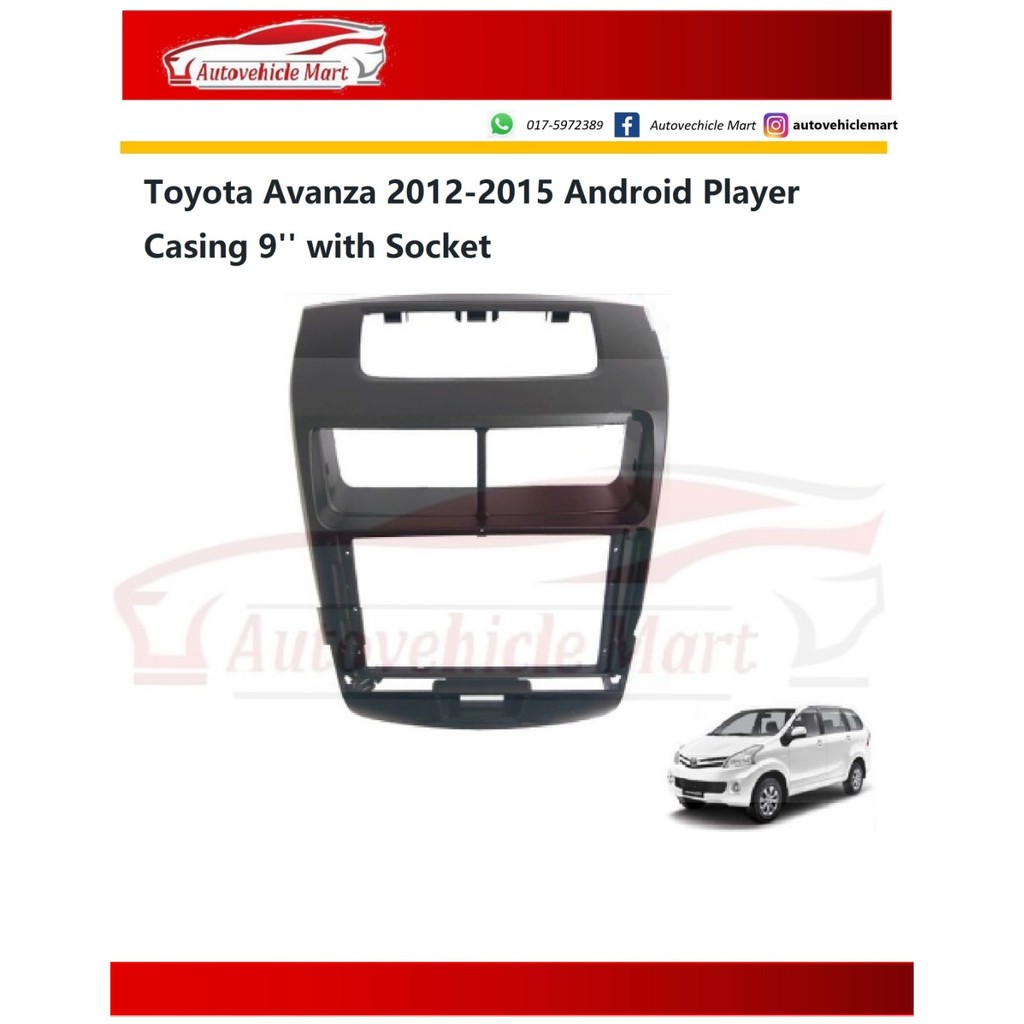 Toyota Avanza 2012-2016 Android Player Casing 9" （Free Socket） | Shopee ...