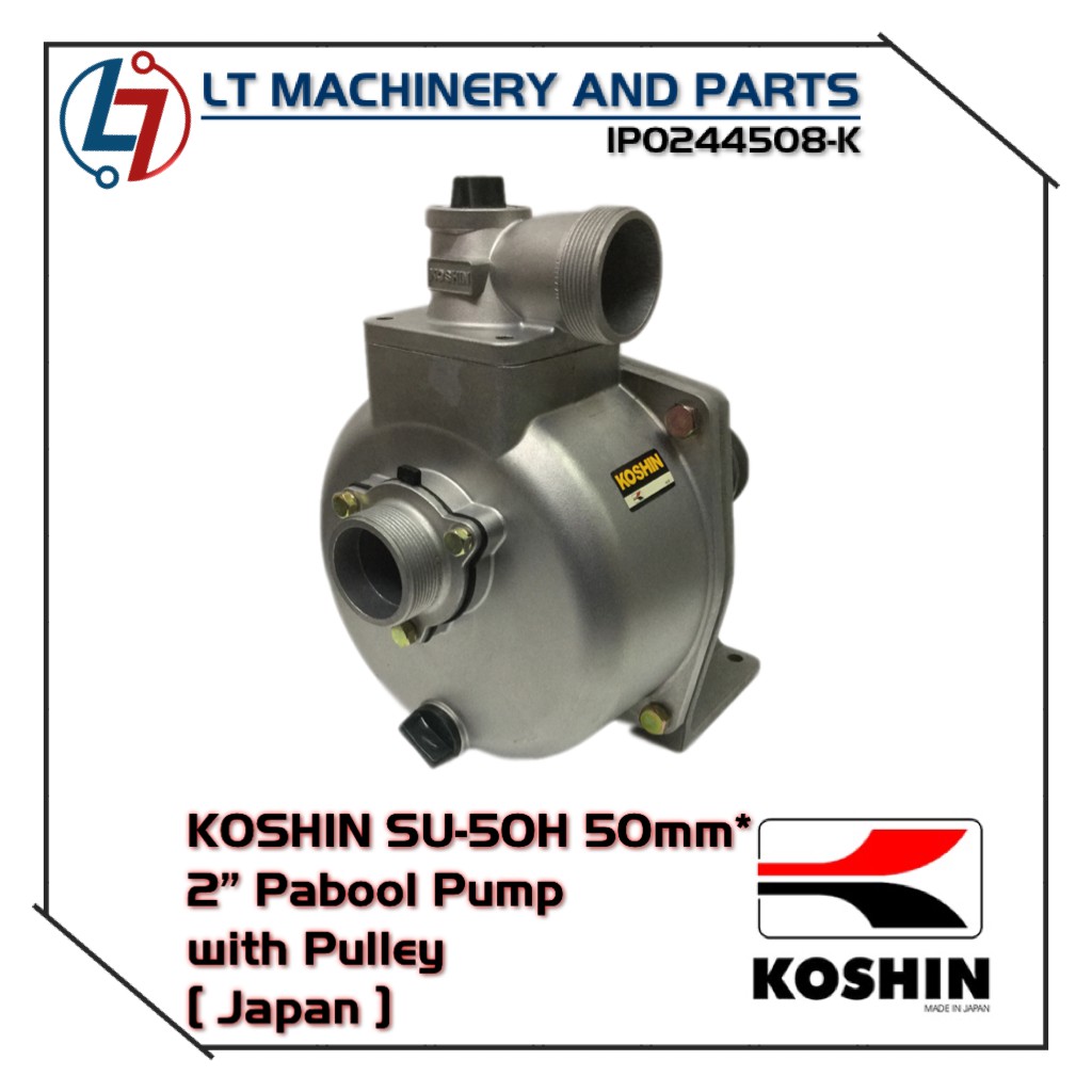 [Ready Stock][100% Japan KOSHIN] KOSHIN SU-50H 50mm 2" Pabool Pump Self ...