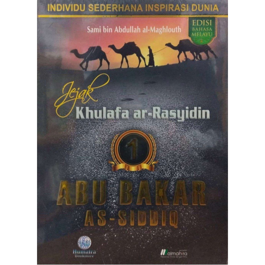 JEJAK KHULAFA AR-RASYIDIN: ABU BAKAR AS-SIDDIQ - INDIVIDU SEDERHANA ...