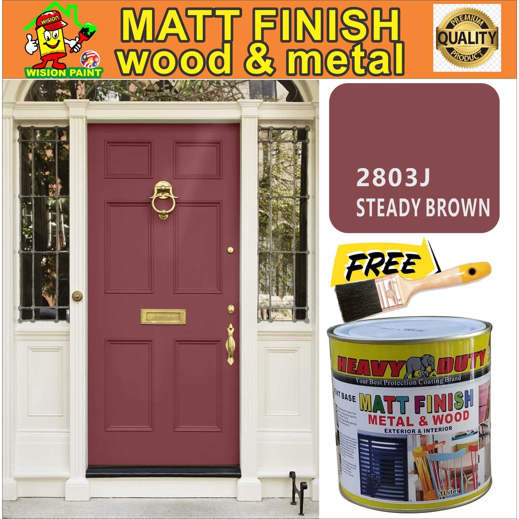 2803J STEADY BROWN / MATT FINISH HEAVY DUTY ( 1L ) (FREE 1.5" BRUSH ...