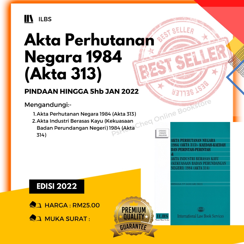 Akta Perhutanan Negara 1984 (Akta 313) & Akta Industri Berasas Kayu ...