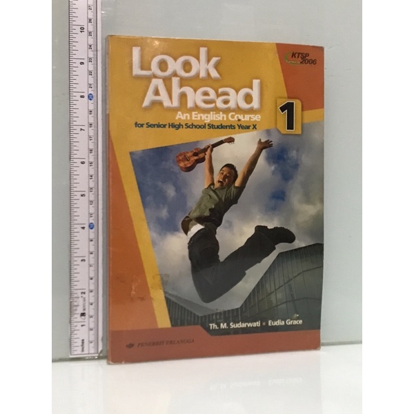 Look Ahead An English Course Senior High Shool GRADE X Sudarwati ...