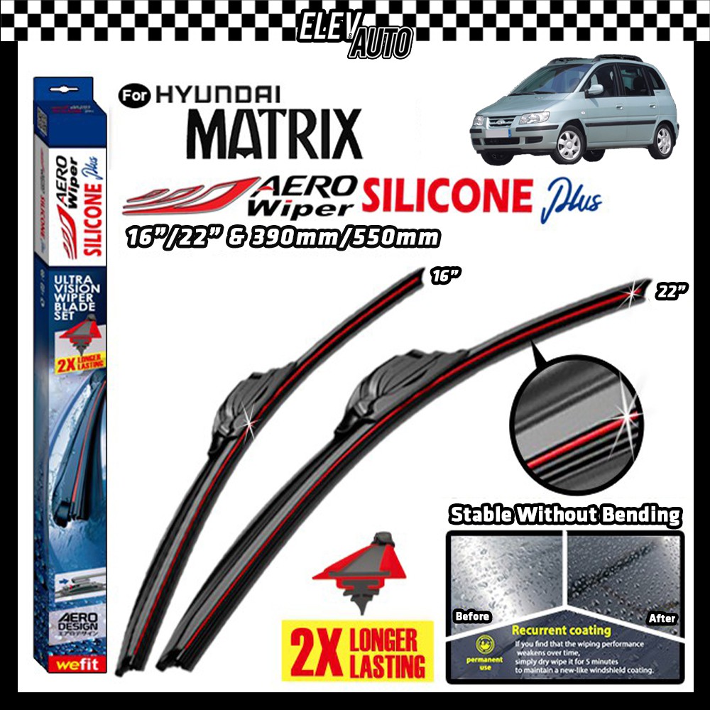 Hyundai Matrix AERO SILICONE PLUS Windscreen Coating Wiper (16"/22 ...