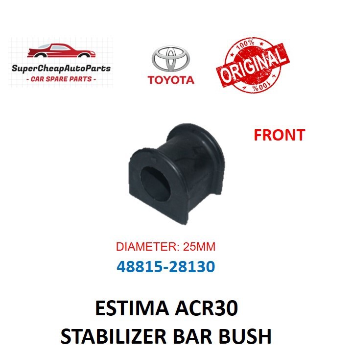 ORIGINAL TOYOTA ESTIMA ACR30 FRONT STABILIZER BAR BUSH 25MM 48815-28130 ...