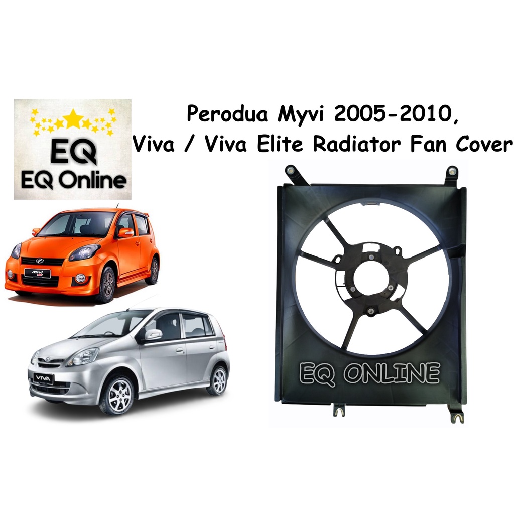 Perodua Myvi 2005 - 2010, Viva / Viva Elite Radiator Fan Cover ...