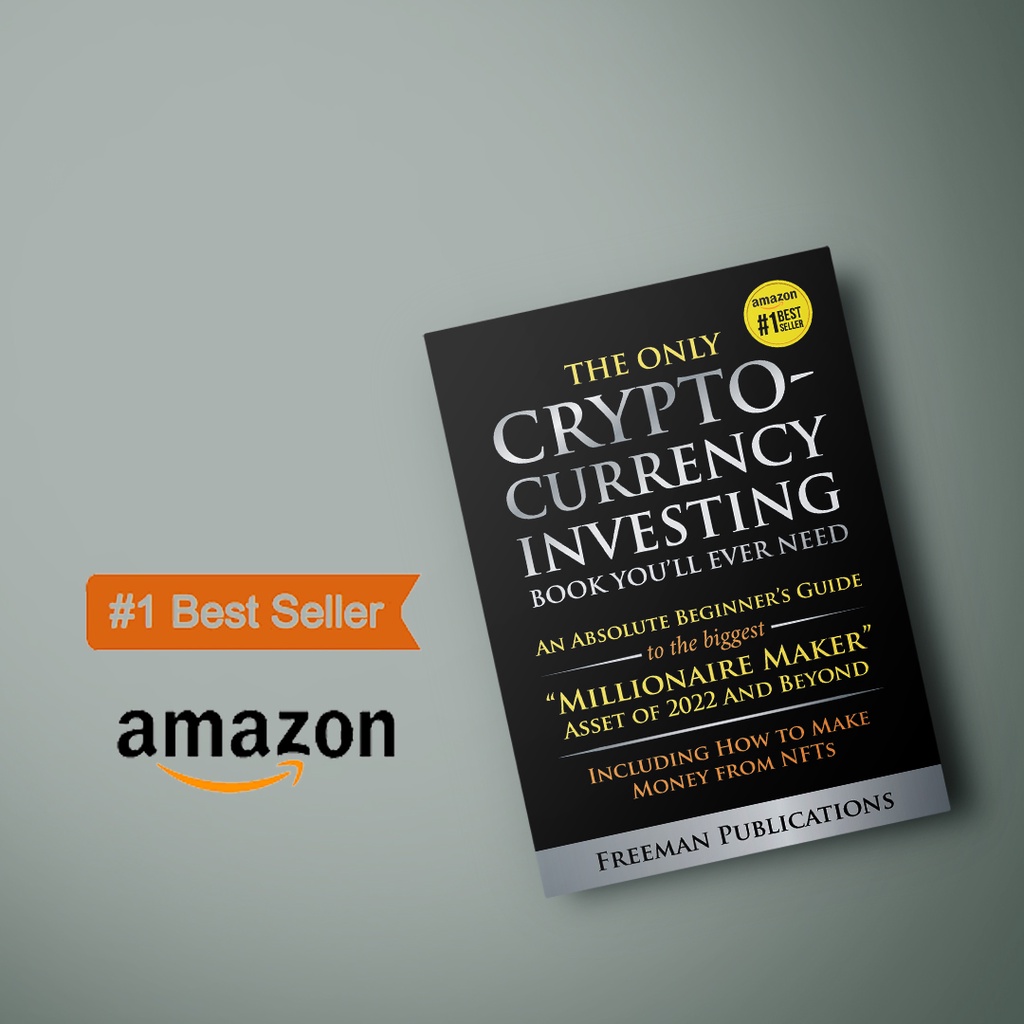 The Only Cryptocurrency Investing Book You’ll Ever Need - No.1 Best ...