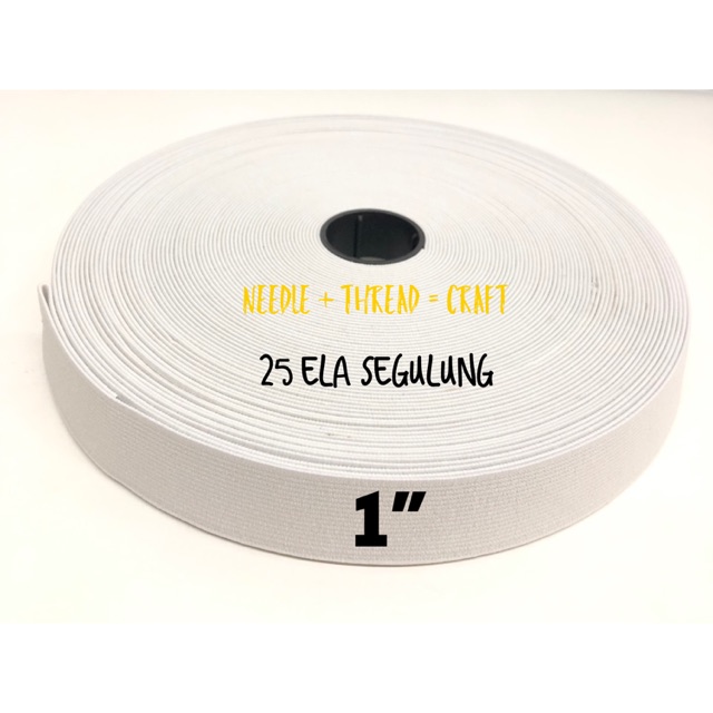 1 Inci Getah Kain Putih Berkualiti (25 ela segulung)/ 1 Inch Quality ...