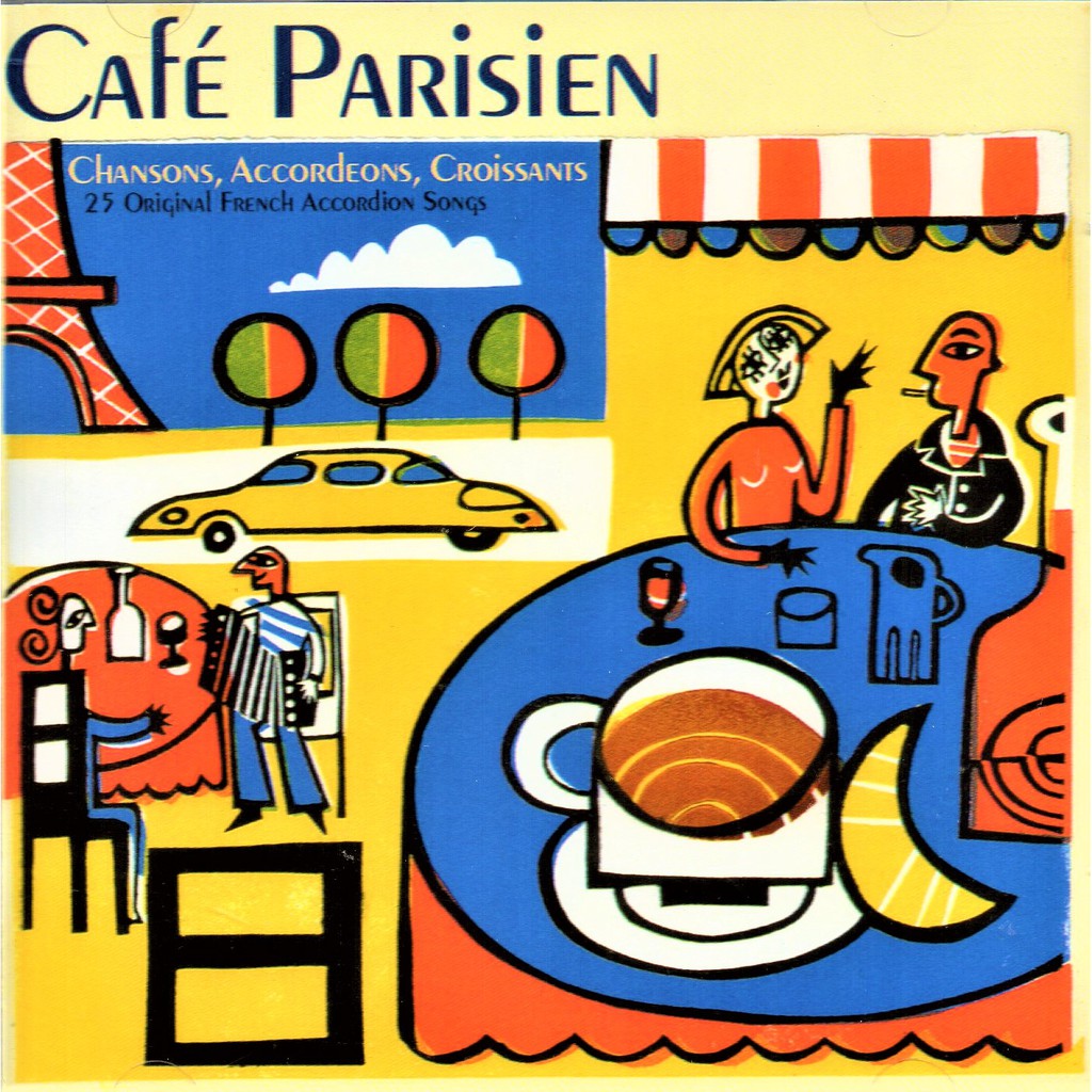 CAFE PARISIEN - Chansons Accordeons Croissants 25 Original French ...