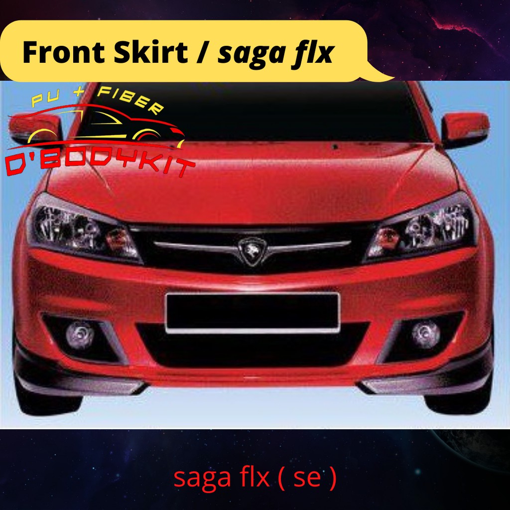 PROTON SAGA FLX FULLSTET BODYKIT ( SE ) | Shopee Malaysia