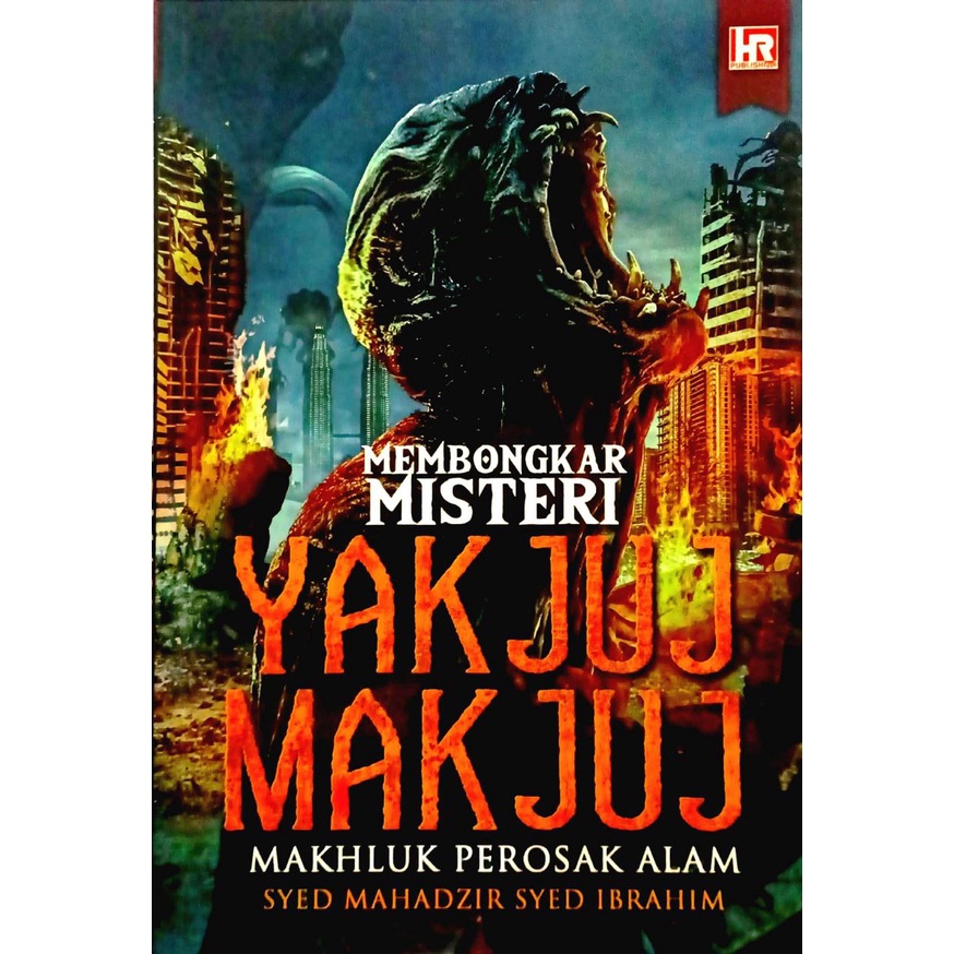 (HR PUBLISHING) MEMBONGKAR MISTERI YAKJUJ MAKJUJ - MAKHLUK PEROSAK ALAM ...