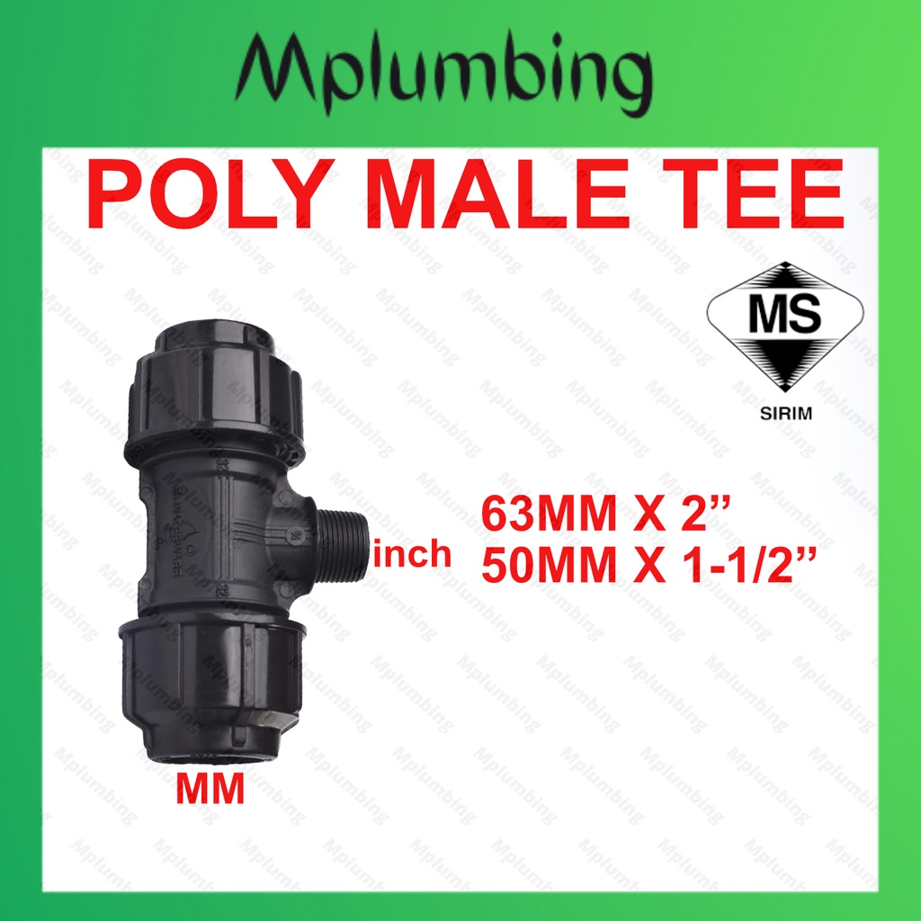 (SIRIM) POLY MALE TEE HDPE POLYPIPE MT 50MM 63MM X 2" 1-1/2" | Shopee ...