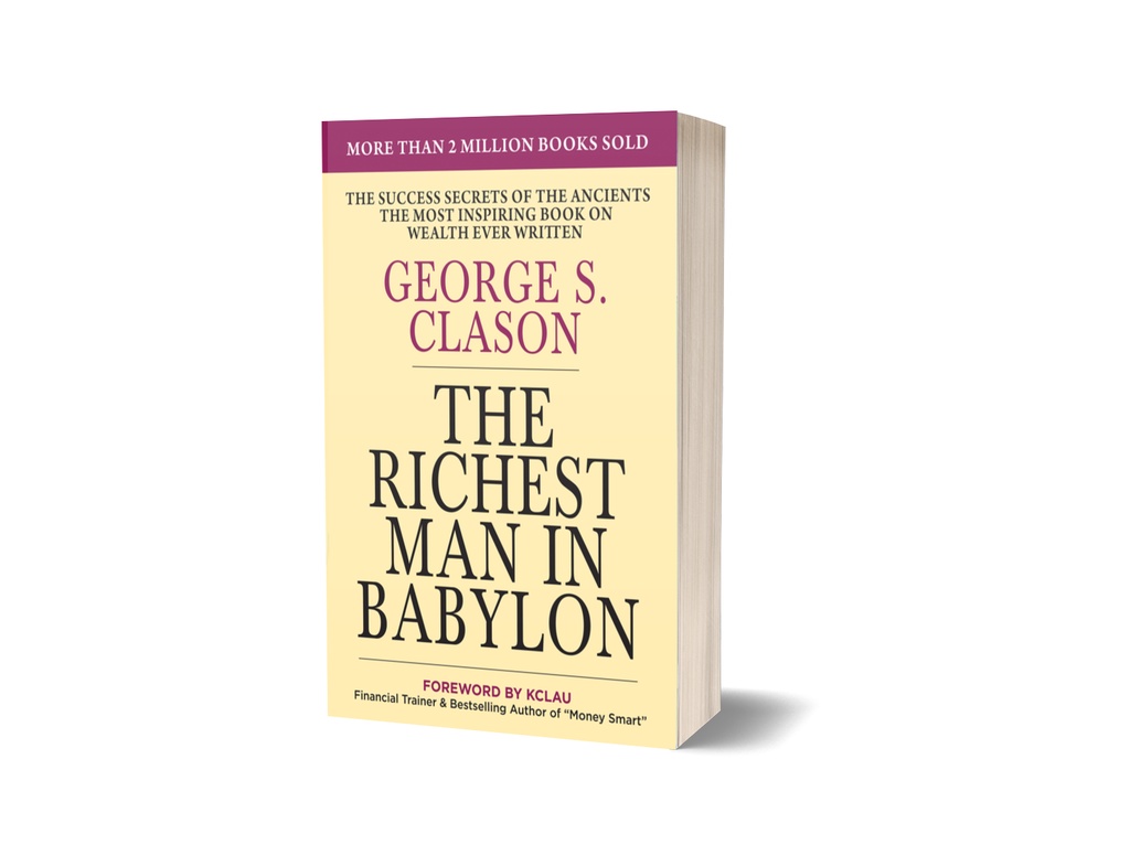 The Richest Man In Babylon by George S. Clason (Complete Original ...