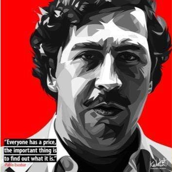 (BBW) Pablo Escobar _Everyone Has A Price (20X20) (ISBN:288124 ...