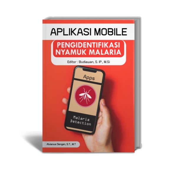 Mobile Application: Malaria Mosquito Identifying - Alvianus Dengen, ST ...