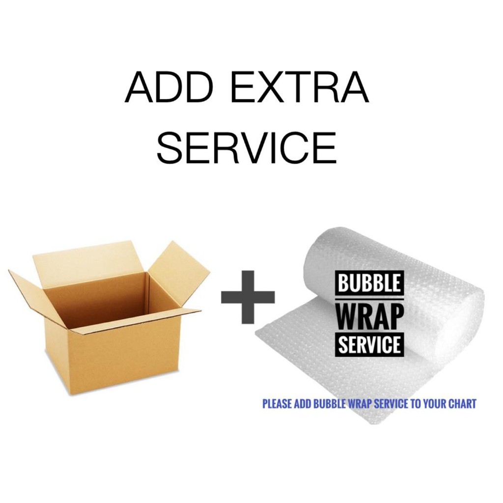 ADD-ON EXTRAL BUBBLE WRAP & BOX TO PROTECT YOUR PACEL | Shopee Malaysia