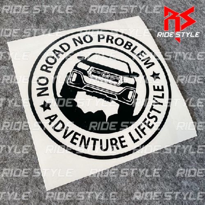 Toyota Hilux Revo No Road No Problem Adventure Lifestyles 4X4 Sticker ...