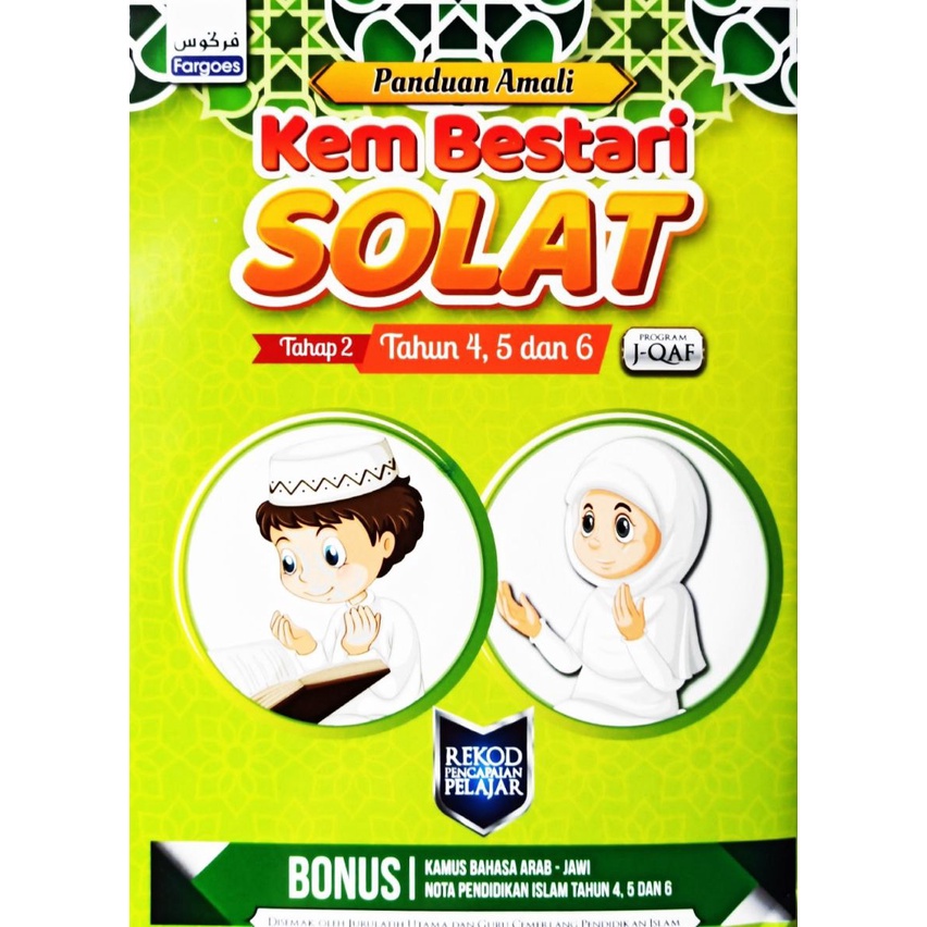 Kem Bestari Solat 2021 (Tahap 1 & Tahap 2) - Panduan Amali, Perlaksanaan Aktiviti & Rekod ...