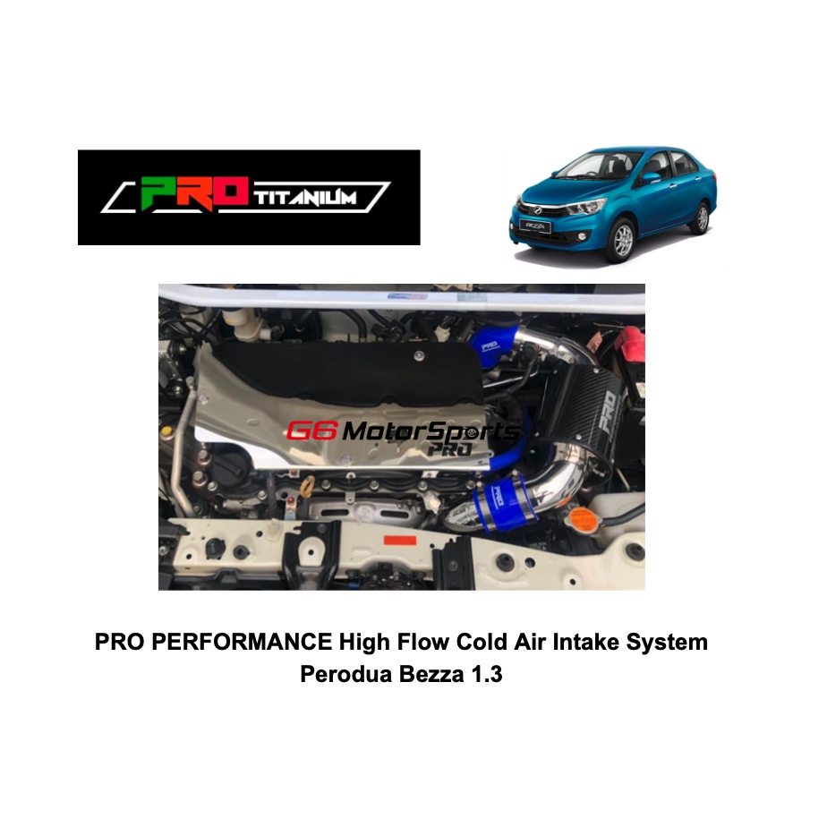 Perodua Bezza 1.3 - PRO PERFORMANCE High Flow Cold Air Intake System ...