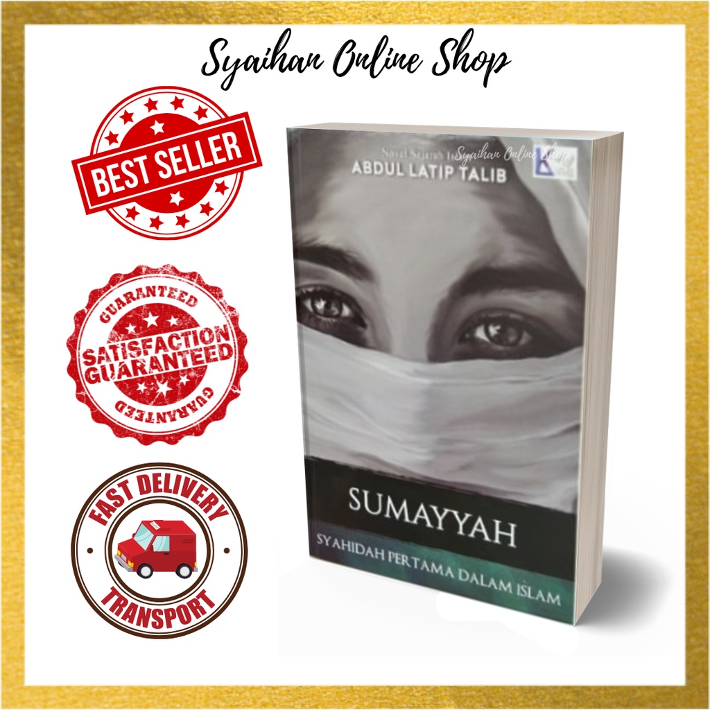 [READY STOCK] Sumayyah : Syahidah Pertama Dalam Islam oleh Abdul Latip Talib | Shopee Malaysia