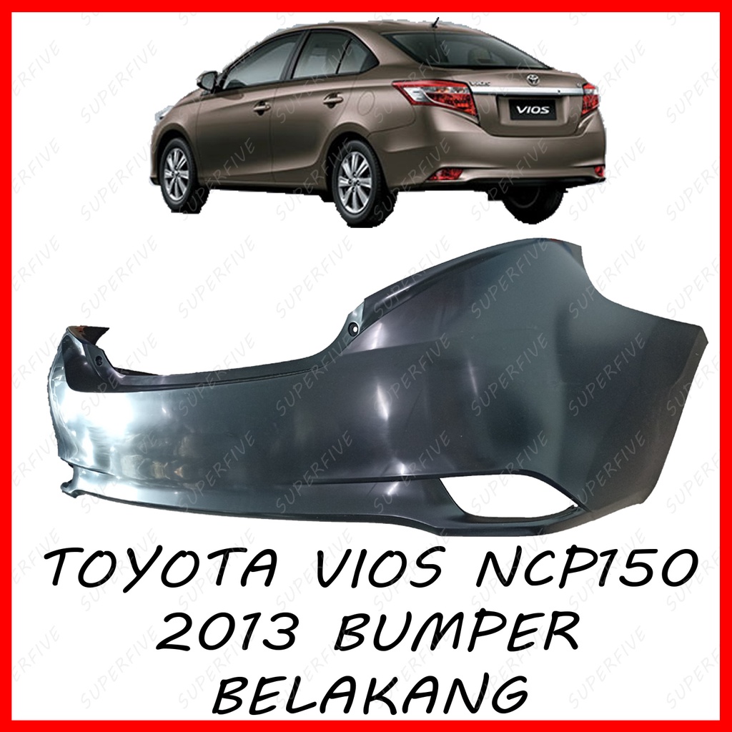 TOYOTA VIOS NCP150 (2013 - 2017) REAR BUMPER / BUMPER BELAKANG | Shopee ...