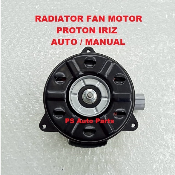 Proton Iriz Radiator Fan Motor - Iriz Fan Motor 268000-4010 Iriz ...