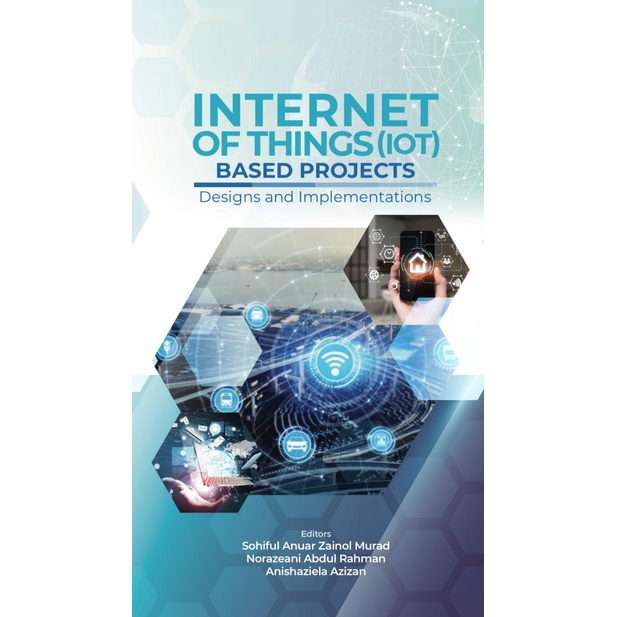 INTERNET OF THINGS ( IOT) BASED PROJECTS DESIGN AND IMPLEMENTATION ...