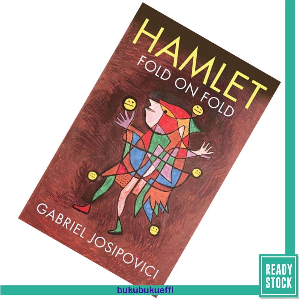 Hamlet: Fold on Fold by Gabriel Josipovici | Shopee Malaysia