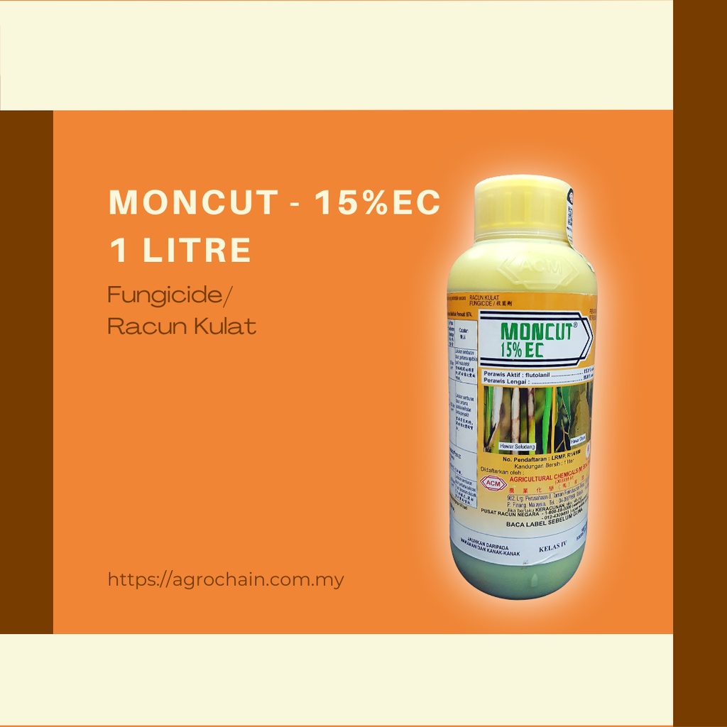 ACM - MONCUT 15%EC - 1 LITRE (RACUN KULAT/杀菌剂/FUNGIBLE) Hawar Seludang ...