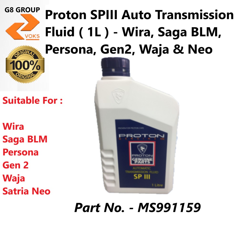 Proton SPIII Auto Transmission Fluid - Waja, Saga BLM, Neo, Persona, Wira & Gen 2 - 1 liter ...
