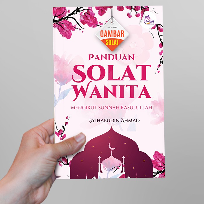 [PREORDE]Buku Panduan Solat untuk Wanita mengikut Sunnah Rasulullah ...