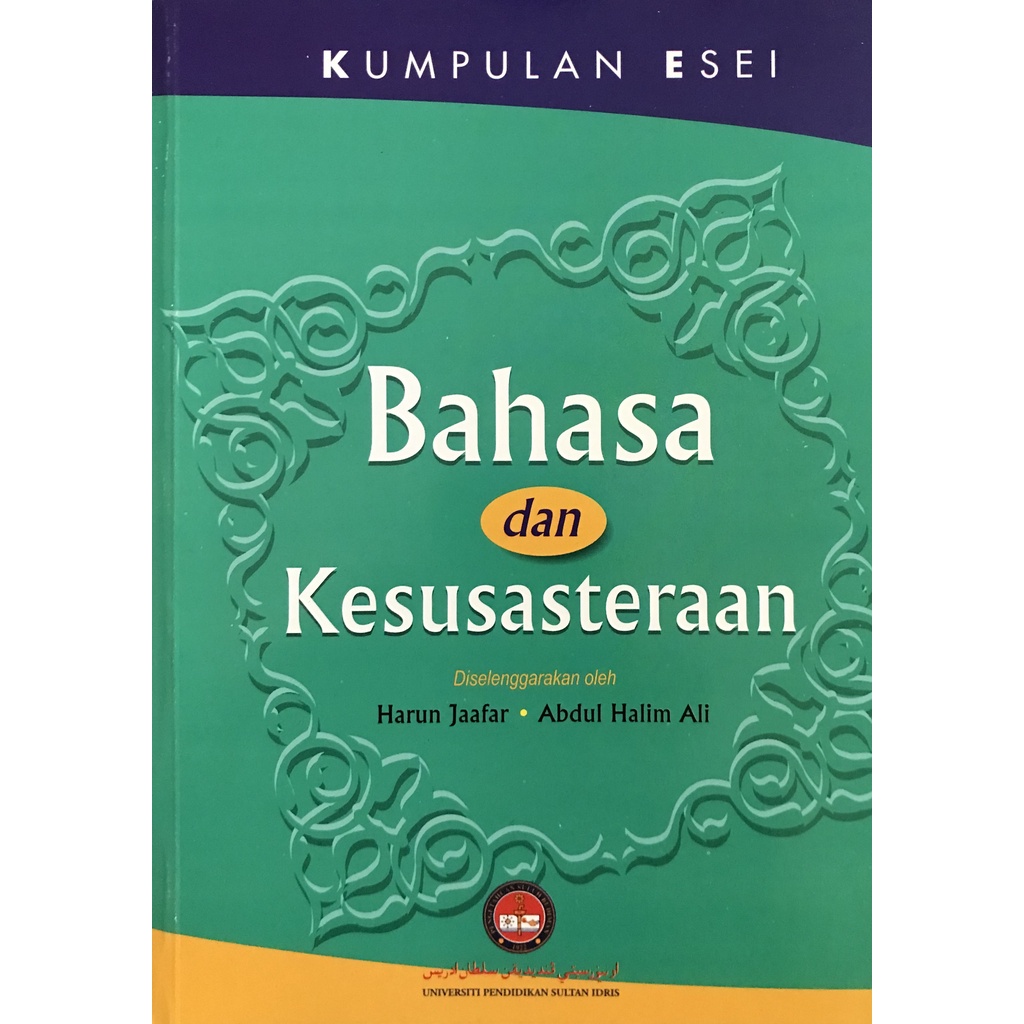 Kumpulan Esei Bahasa dan Kesusasteraan | Harun Jaafar & Abdul Halim Ali ...