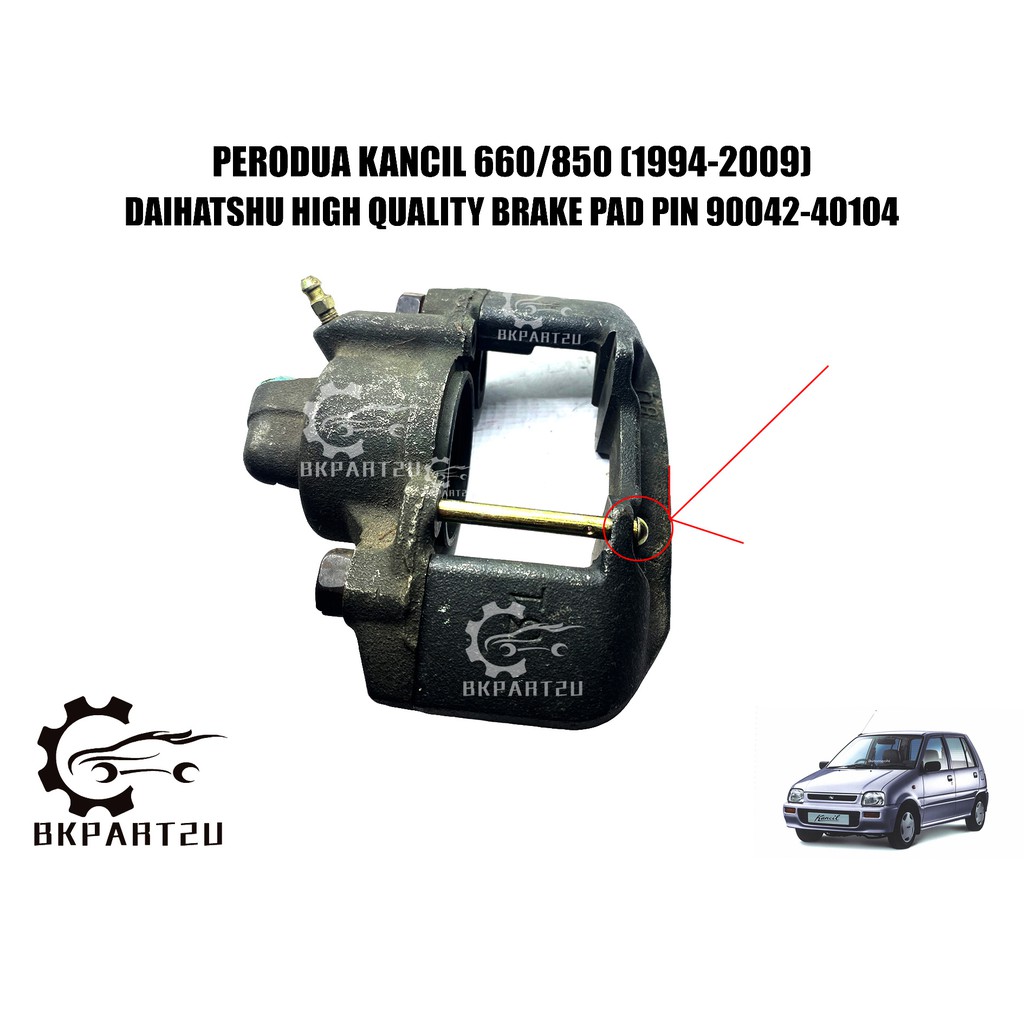 PERODUA KANCIL 660/850 (1994-2009) BRAKE PAD PIN CALIPER PIN MADE BY ...