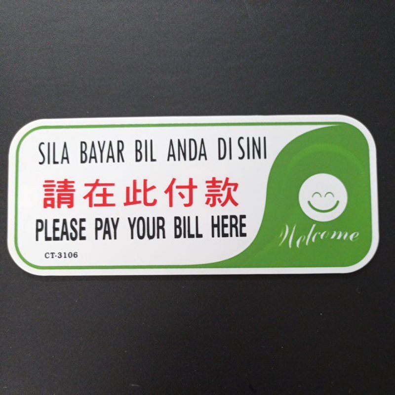 SIGNAGE PLATE (PLEASE PAY YOUR BILL HERE) | Shopee Malaysia