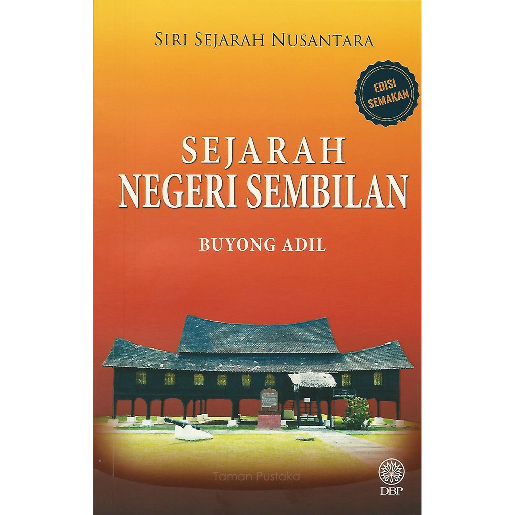 Sejarah Negeri Sembilan (Edisi Semakan) - Buyong Adil | Shopee Malaysia