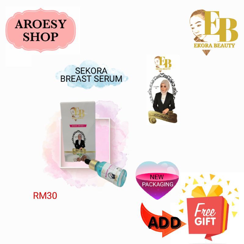 SEKORA SERUM BREAST by EKORA BEAUTY + 💕FREEGIFT💕 | Shopee Malaysia