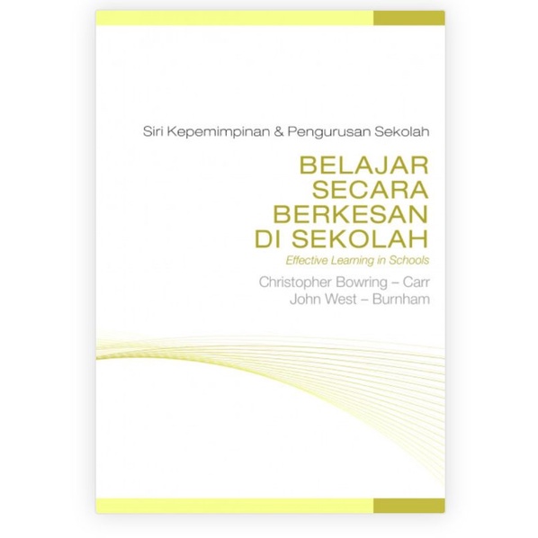Belajar Secara Berkesan Di Sekolah : Christopher Bowring, Carr John ...