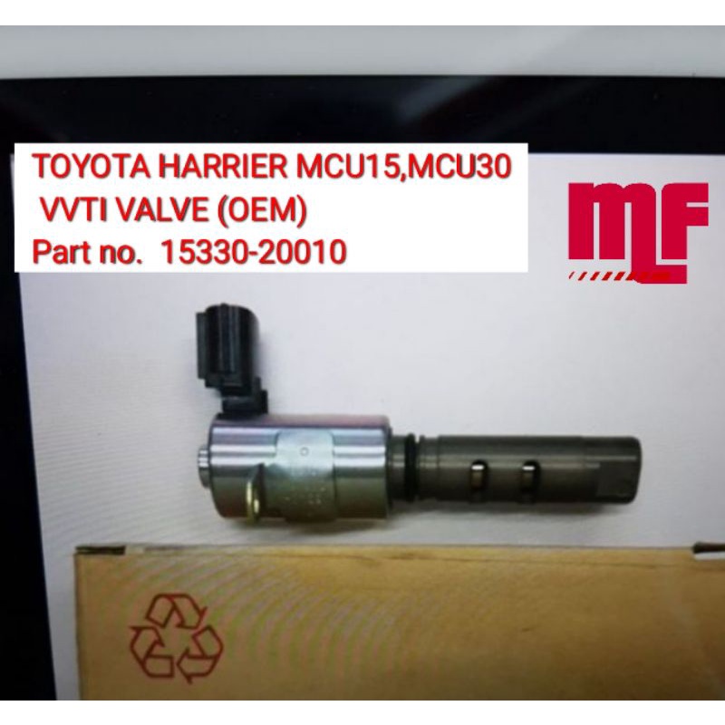 TOYOTA HARRIER MCU15,MCU30 VVTI VALVE (OEM) (15330-20010) | Shopee Malaysia