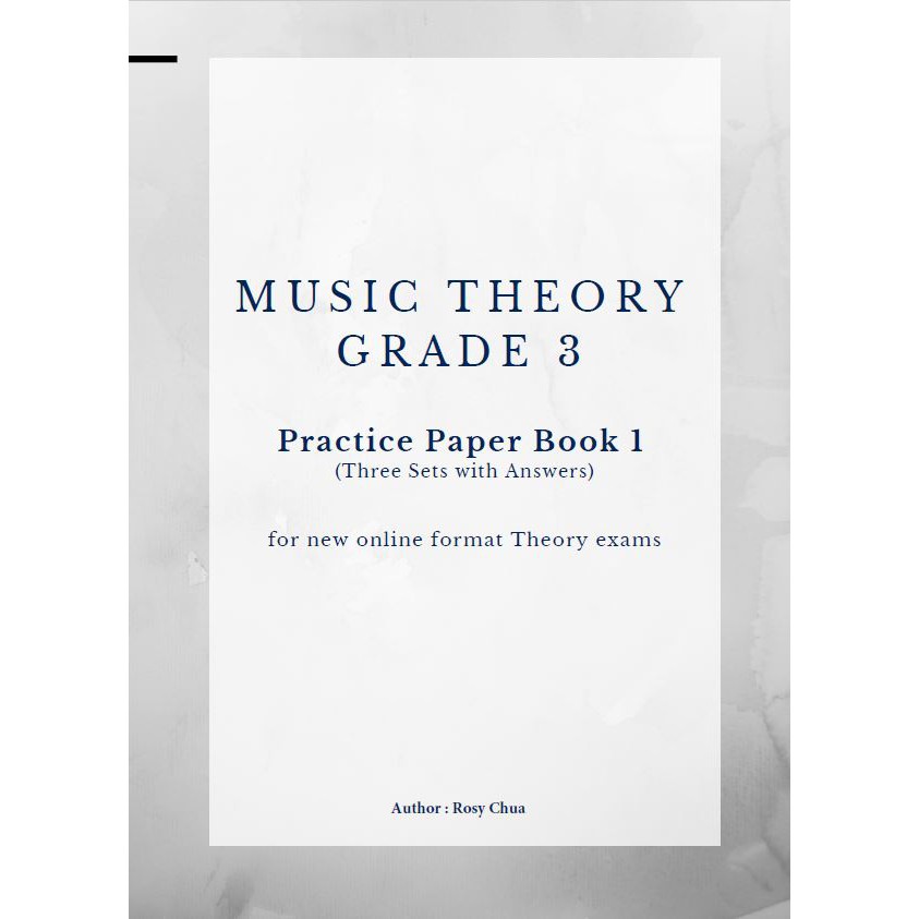 Music Theory Grade 3, Practice Paper Book 1 [with Answer] Based on ABRSM Music Theory Online ...