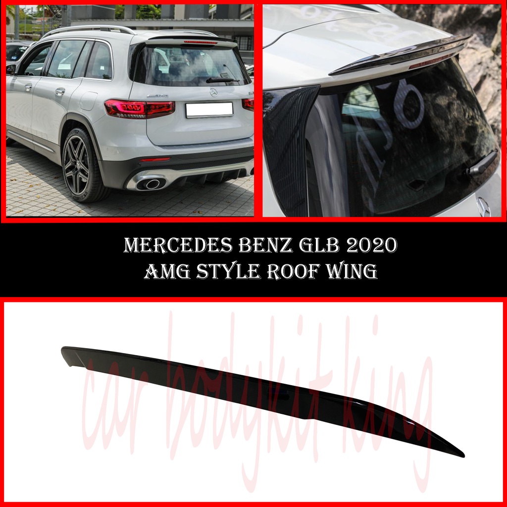 MERCEDES BENZ GLB 2020 AMG STYLE ROOF WING ABS SKIRT LIP BODYKIT ...