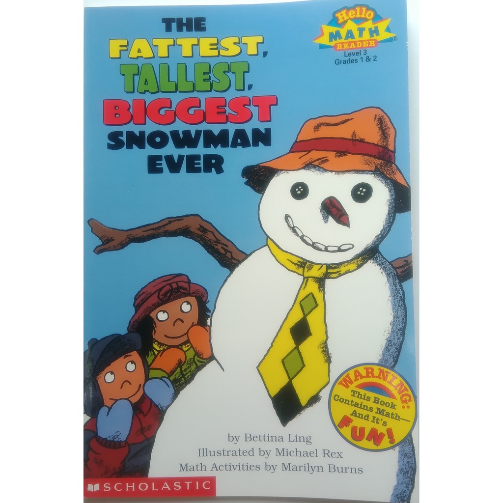 The Fattest, Tallest, Biggest Snowman Ever (Hello Math Reader Level 3 ...