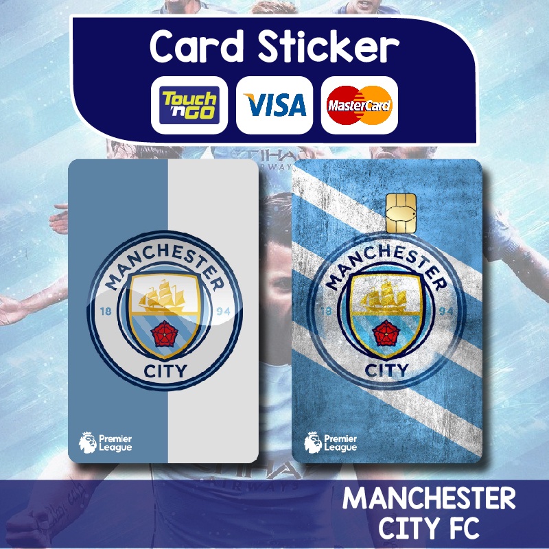 MANCHESTER CITY - TOUCH N GO CARD / ATM CARD STICKER COVER, TNG CARD ...