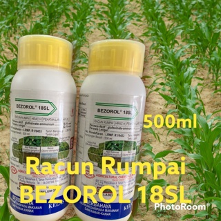 500ml / Racun Rumpai Bezorol 18SL / Racun Rumpai & Rumput Kawasan Kemun ...