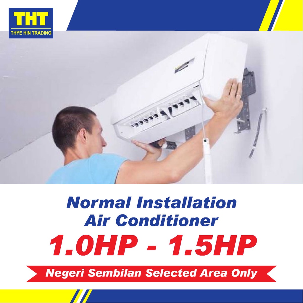 PWP 1.0HP or 1.5HP wall mounted Air Cond Normal Installation Service ...