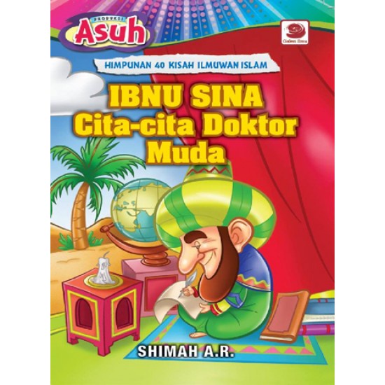 Himpunan 40 Kisah Ilmuwan Islam: Ibnu Sina Cita-Cita Doktor Muda By ...