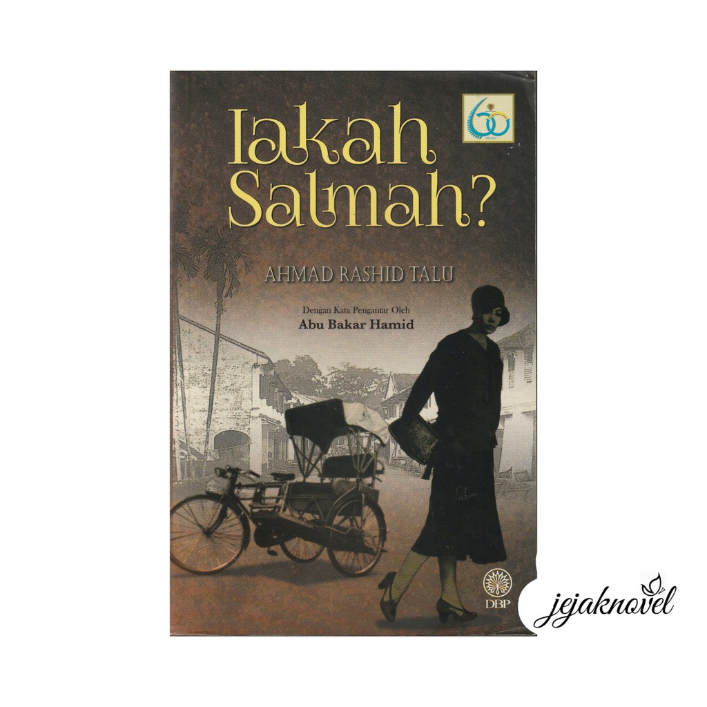 Iakah Salmah? | Ahmad Rashid Talu | Siri Khazanah Sastera Negara ...