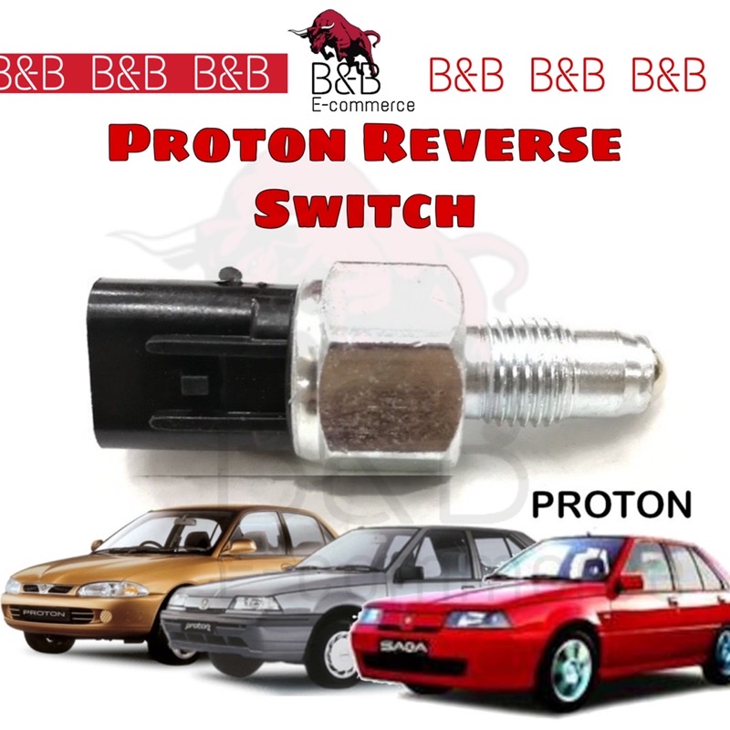 Ready Stock Reverse Switch Proton Saga Wira Waja Satria Persona Gen 2 ...