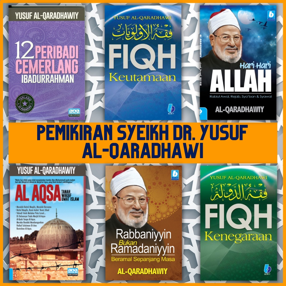 DR YUSUF AL-QARADHAWIY - KOLEKSI BUKU PEMIKIRAN & FATWA ULAMA KONTEMPORARI DUNIA ISLAM - FIQH ...