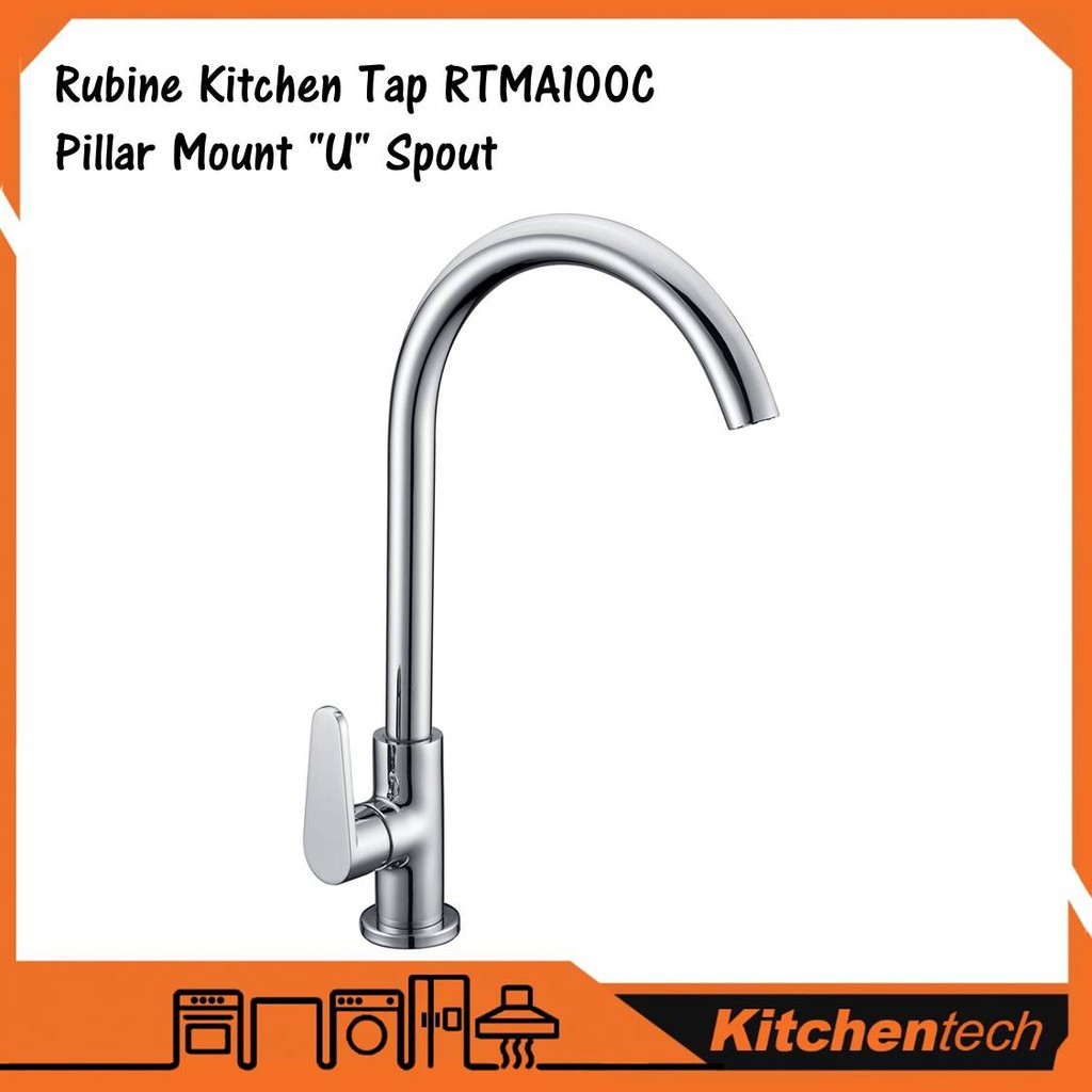 Kitchentech Rubine Kitchen Tap RTMA100C Pillar Mount "U" Spout | Shopee ...