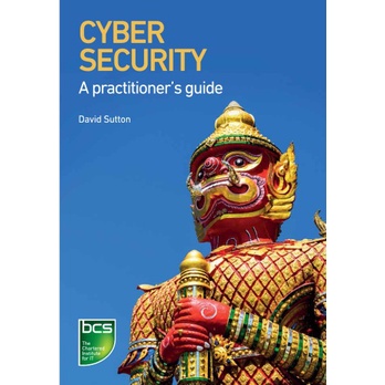 [PERFECT BINDING] Cyber Security: A Practitioner's Guide (2017 ...
